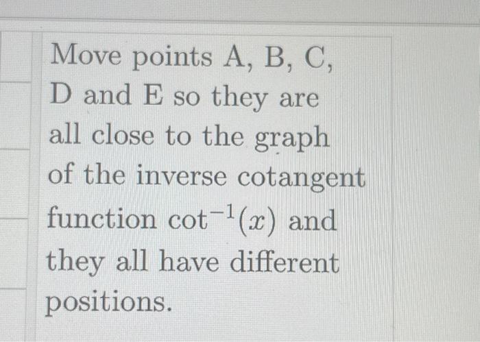 Move points A, B, C, D and E so they are all close to | Chegg.com
