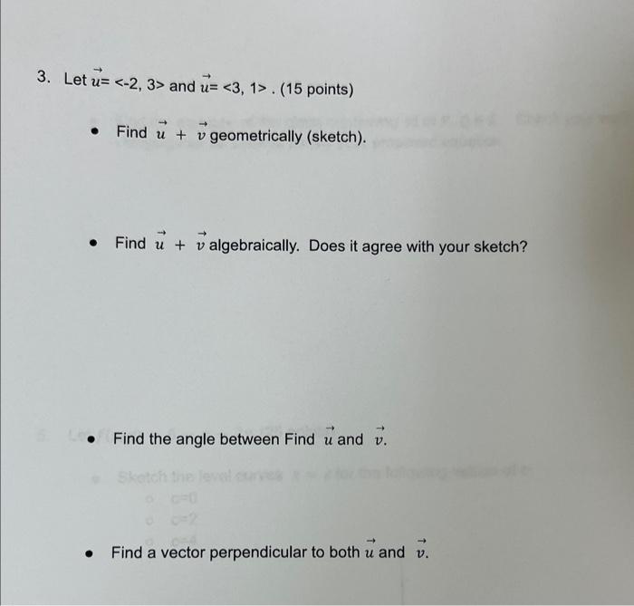 Solved u= −2,3 and u= 3,1 .(15 points ) - Find u+v | Chegg.com
