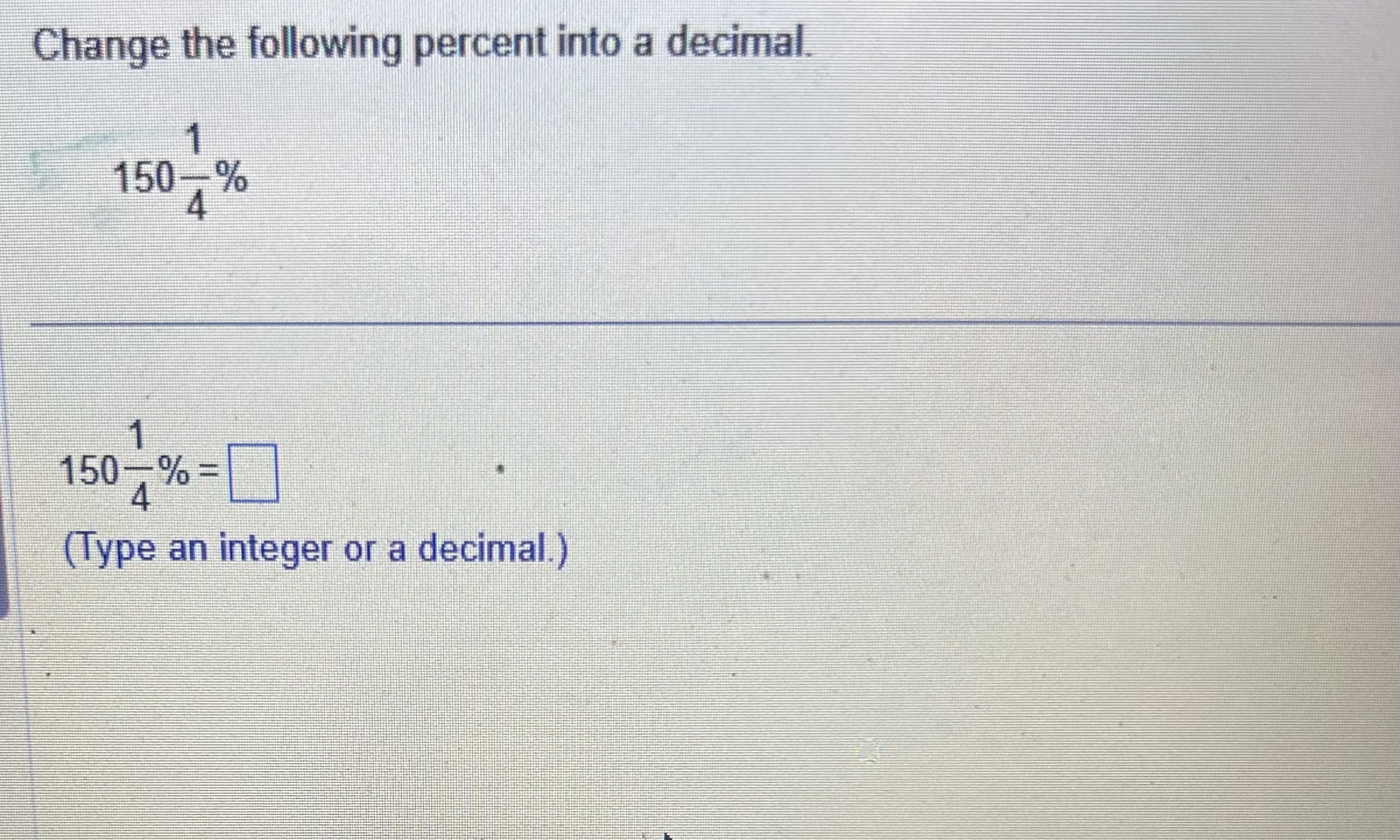 Solved Change the following percent into a | Chegg.com