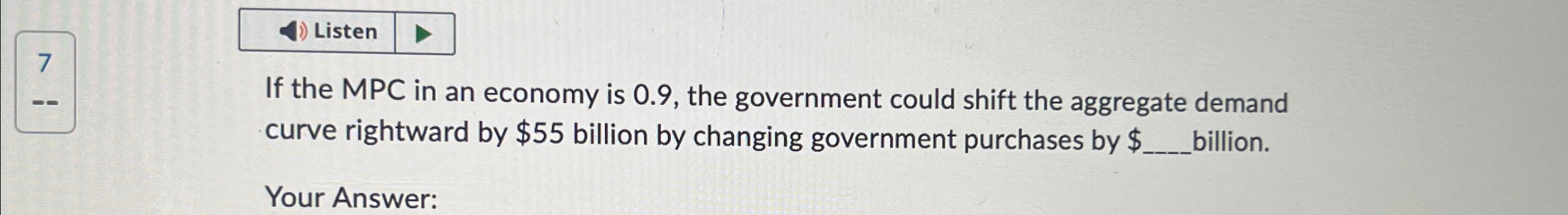 Solved 7If the MPC in an economy is 0.9 , ﻿the government | Chegg.com