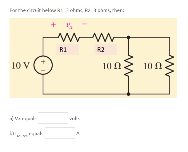 Solved For the circuit below R1=3 ﻿ohms, R2=3 ﻿ohms, then:a) | Chegg.com