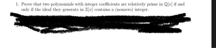 Solved 1. Prove that two polynomials with integer | Chegg.com