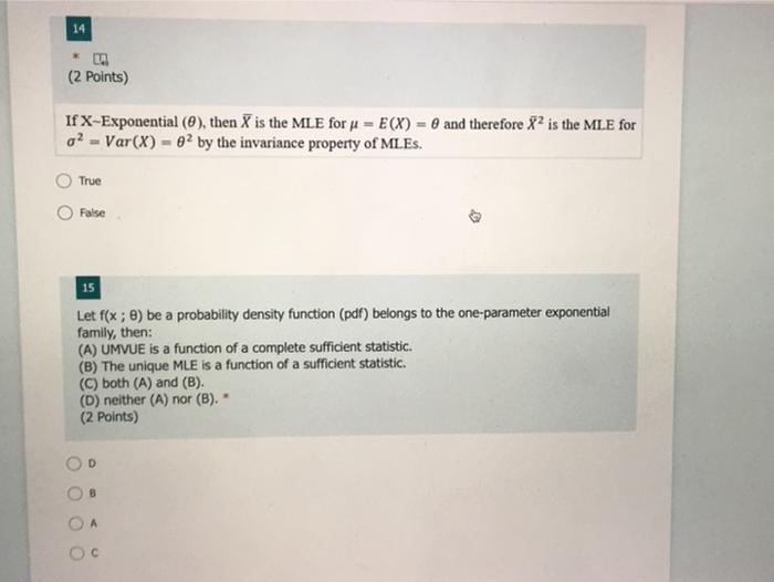Solved 14 (2 points) If X-Exponential (O), then X is the MLE | Chegg.com