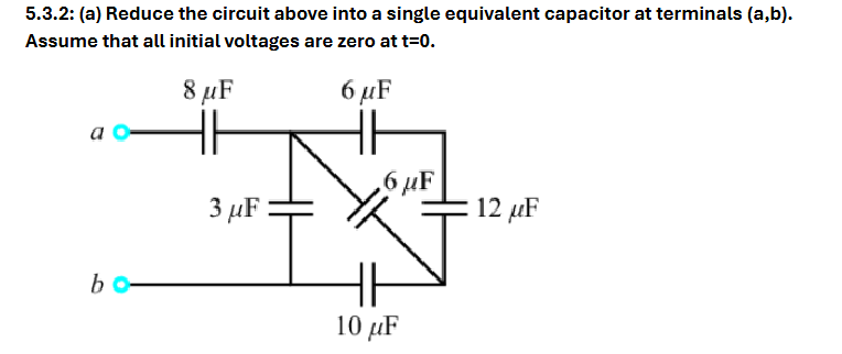 Solved 5.3.2: (a) ﻿Reduce the circuit above into a single | Chegg.com