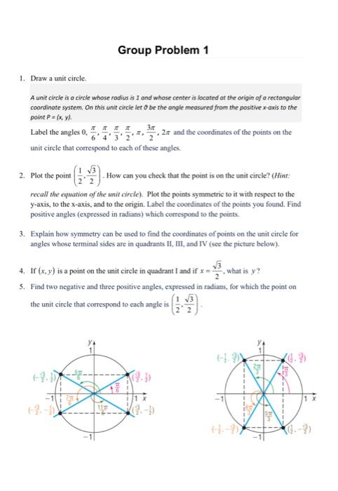 Solved 1. Draw a unit circle. A unit circle is a circle | Chegg.com