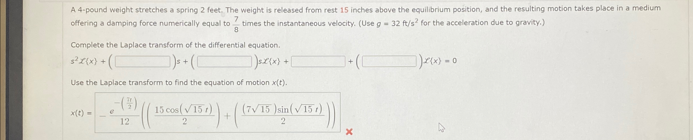 Solved A 4-pound weight stretches a spring 2 ﻿feet. The | Chegg.com