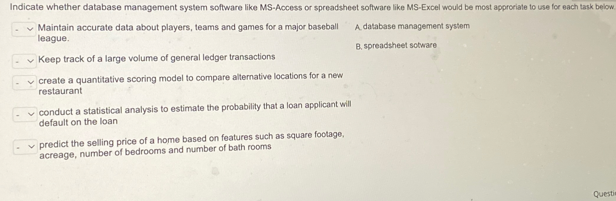 Solved Indicate whether database management system software | Chegg.com