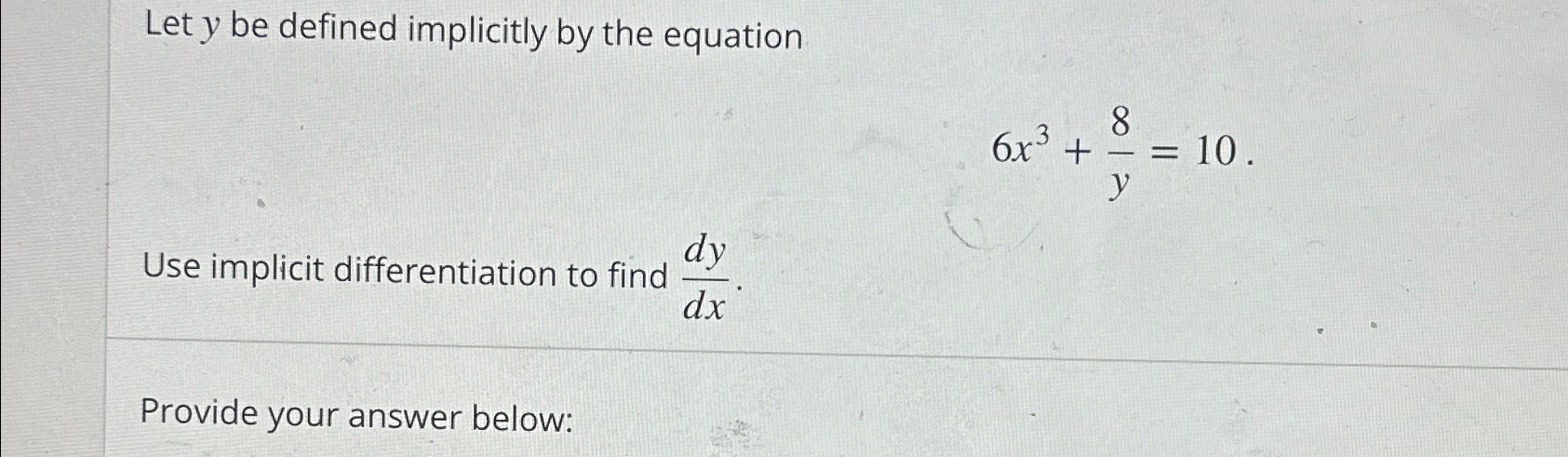 Solved Let y ﻿be defined implicitly by the | Chegg.com