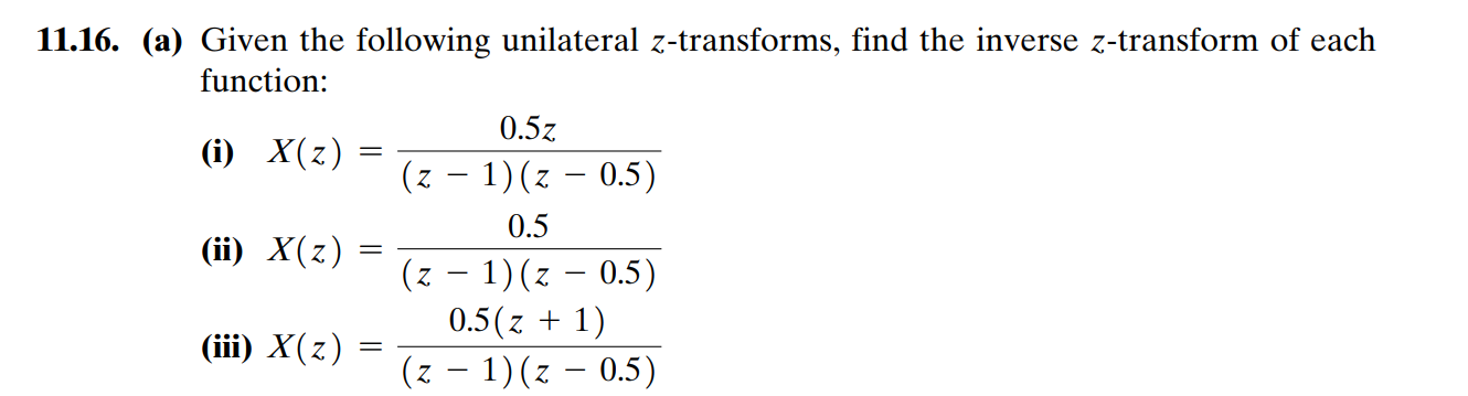 Solved 11.16. (a) ﻿Given the following unilateral | Chegg.com