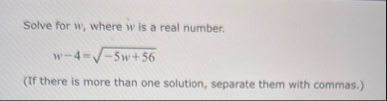 Solved Solve for w, ﻿where w ﻿is a real | Chegg.com