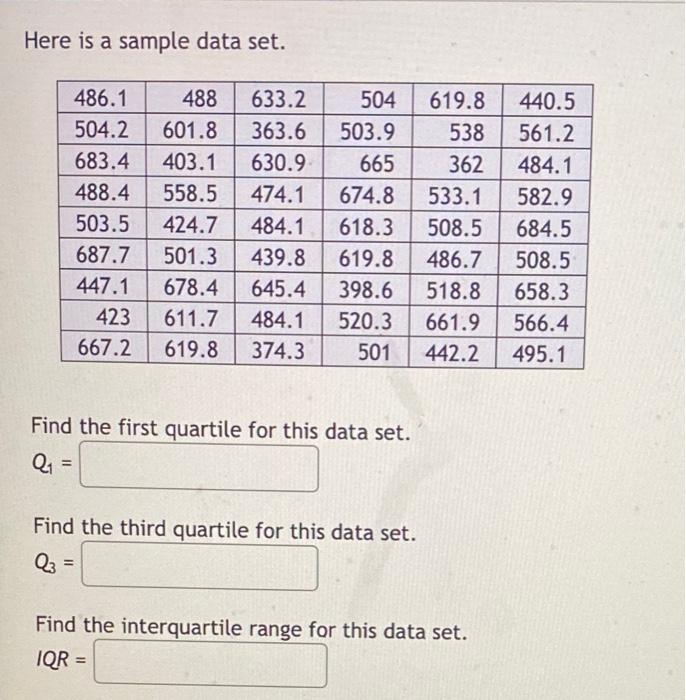 Solved Here is a sample data set. Find the first quartile | Chegg.com