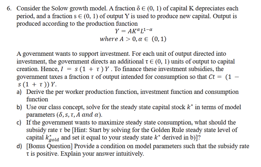 Solved Consider the Solow growth model. A fraction | Chegg.com