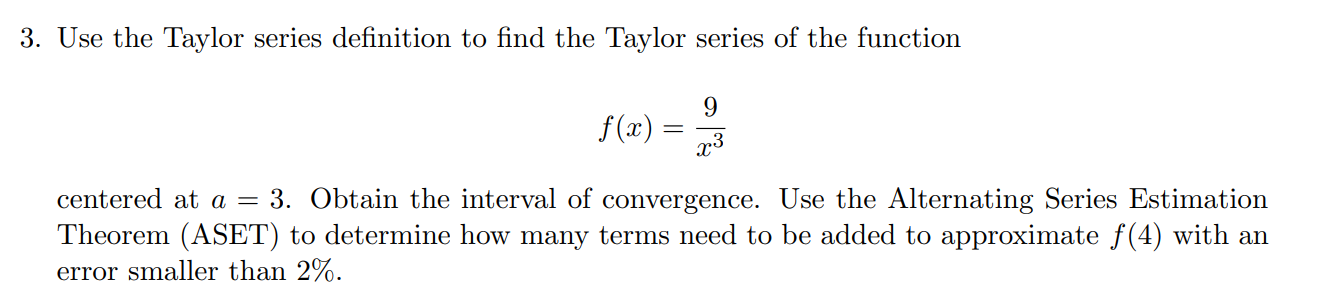 Solved Use the Taylor series definition to find the Taylor | Chegg.com