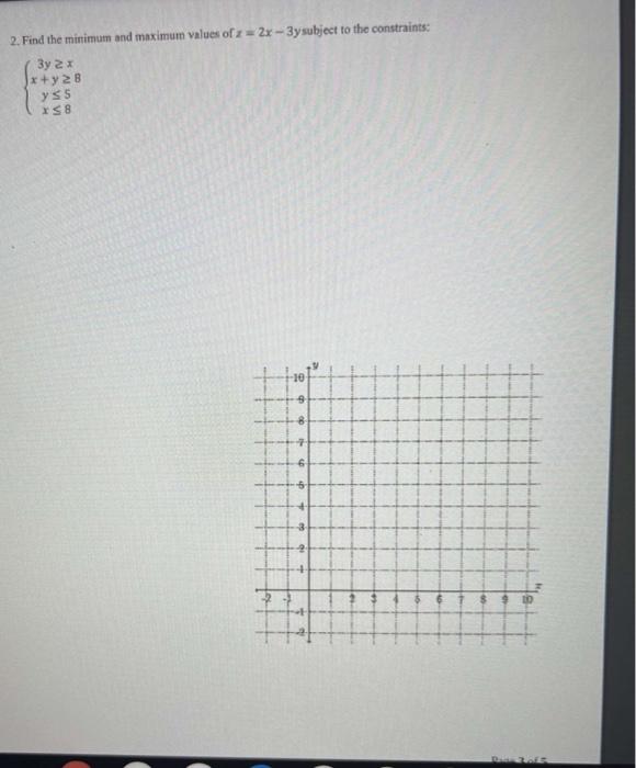 Solved 2. Find the minimum and maximum values of x =2x-3y | Chegg.com