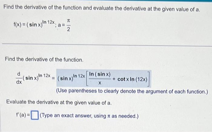 Solved Find the derivative of the function and evaluate the | Chegg.com
