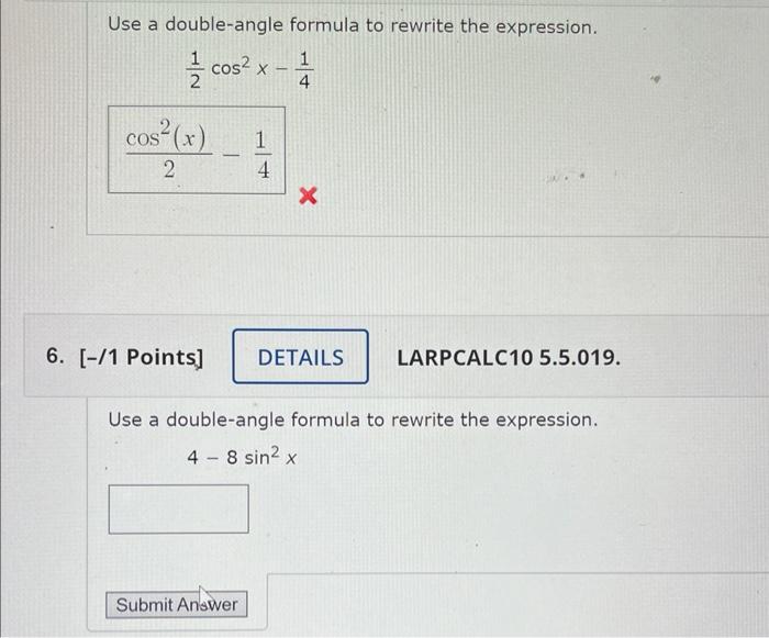 Solved Use a double-angle formula to rewrite the expression. | Chegg.com