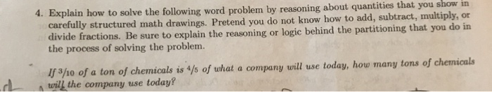 Solved 4. Explain how to solve the following word problem by | Chegg.com