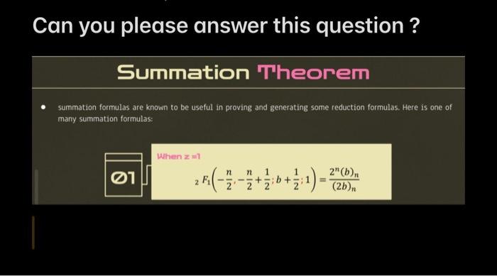 Solved Summation Formulas Are Known To Be Useful In Proving
