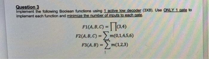 Solved Question 3 Implement the following Boolean functions | Chegg.com