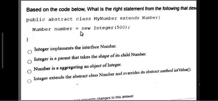 Solved Based on the code below, What is the right statement | Chegg.com