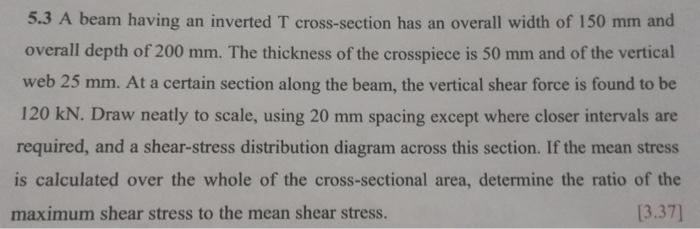 Solved 5.3 A beam having an inverted T cross-section has an | Chegg.com