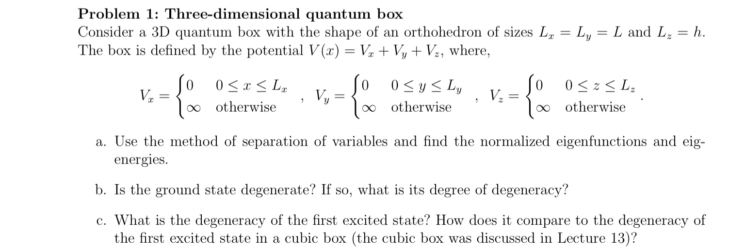 Solved Problem 1: Three-dimensional quantum boxConsider a 3D | Chegg.com