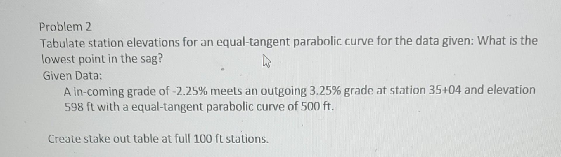 Solved Problem 2 Tabulate station elevations for an | Chegg.com