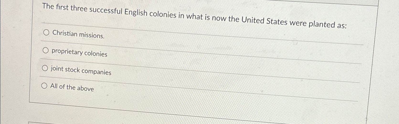 Solved The first three successful English colonies in what | Chegg.com