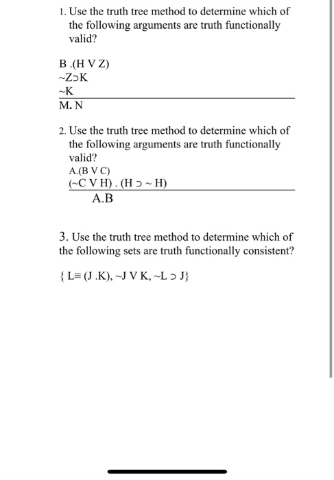 1. Use the truth tree method to determine which of | Chegg.com