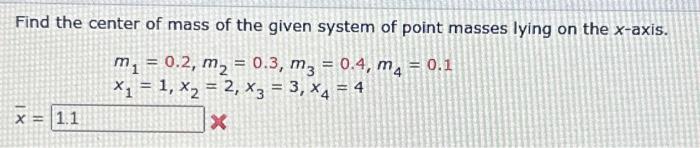 Solved Find the center of mass of the given system of point | Chegg.com