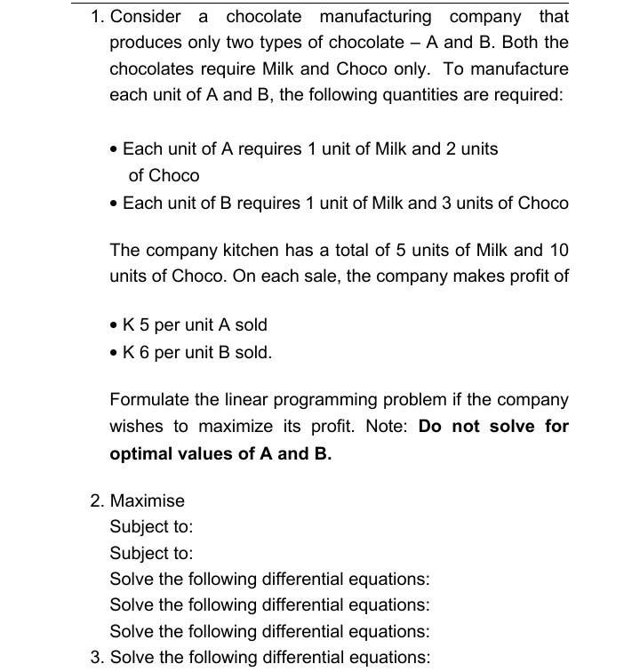 1. Consider a chocolate manufacturing company that | Chegg.com