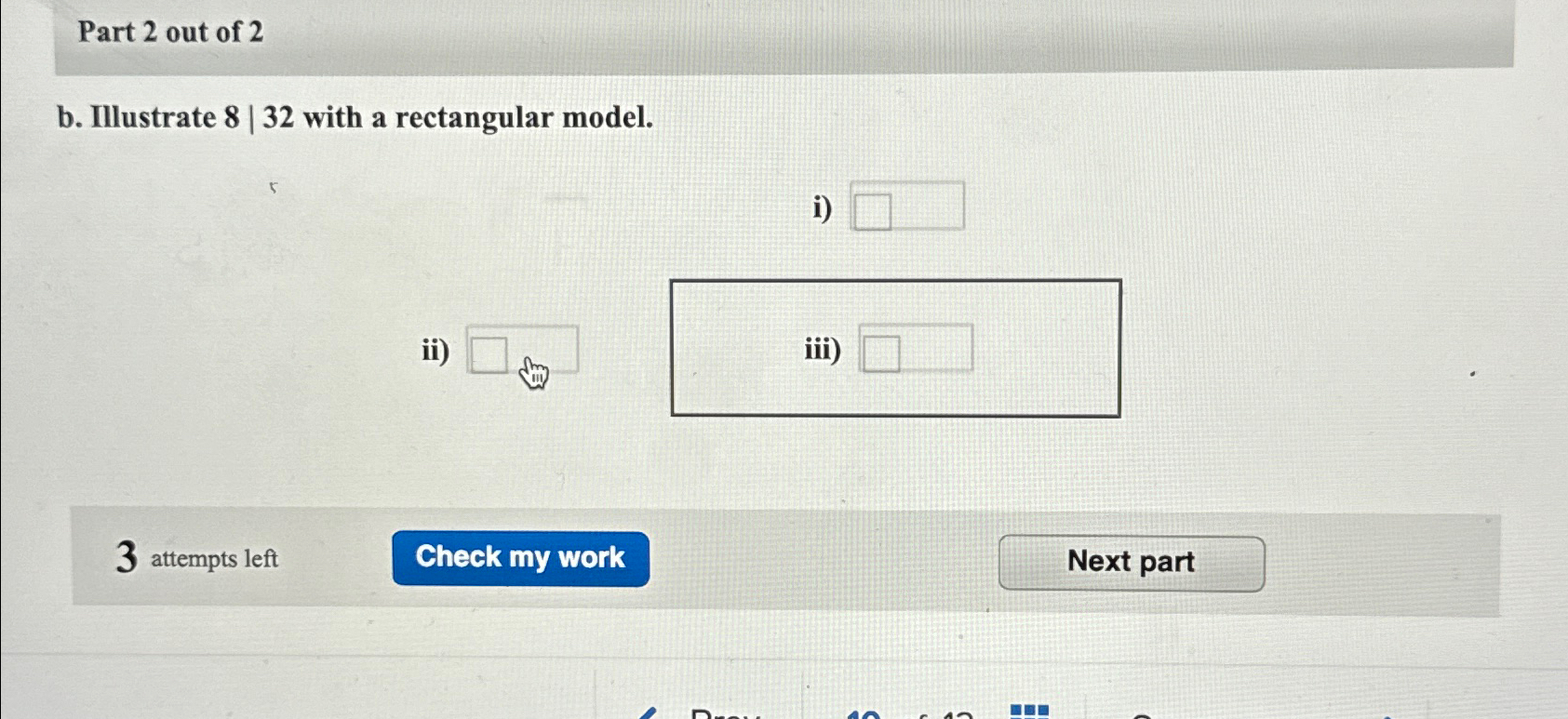 Solved Part 2 ﻿out of 2b. ﻿Illustrate 8|32| ﻿with a | Chegg.com