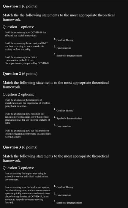 Question 1 (6 points) Match the the following | Chegg.com