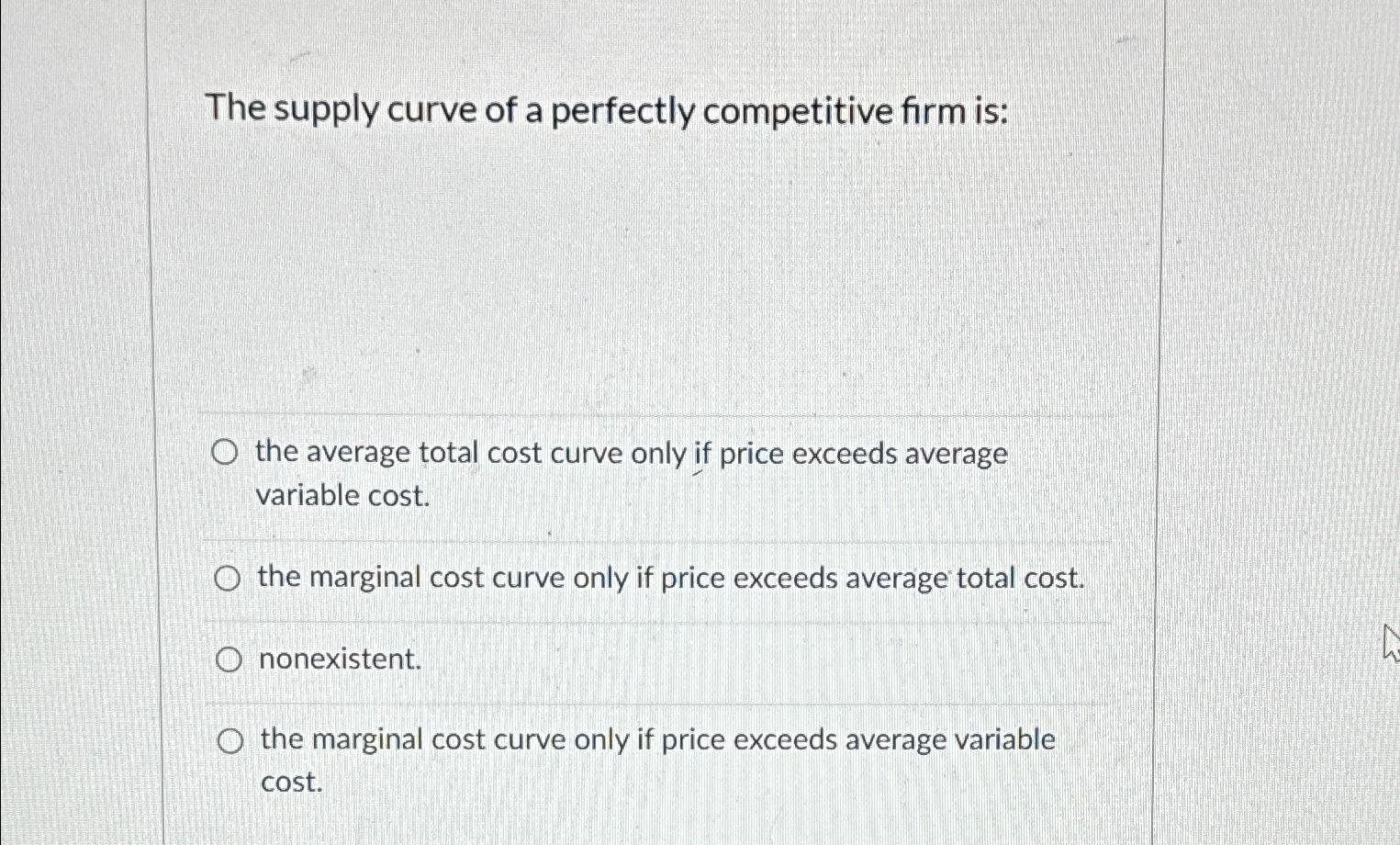 Solved The supply curve of a perfectly competitive firm | Chegg.com