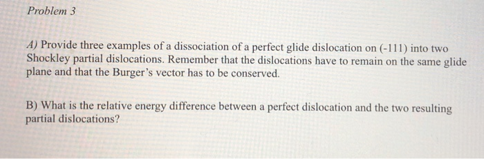 Solved Problem 3 A) Provide three examples of a dissociation | Chegg.com