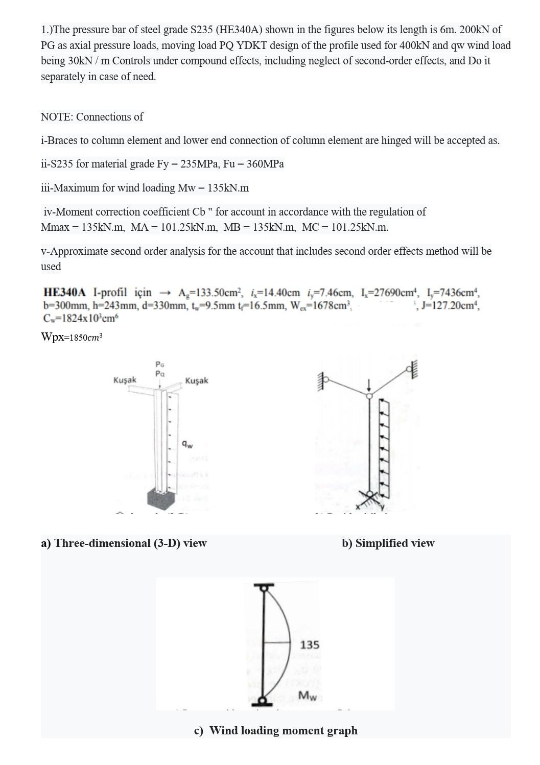Solved 1.)The pressure bar of steel grade S235 (HE340A) | Chegg.com