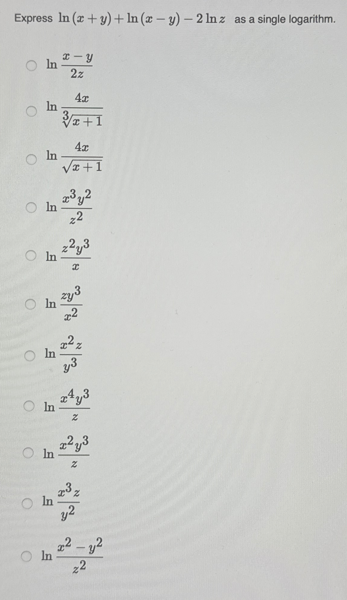 Solved Express ln(x+y)+ln(x-y)-2lnz ﻿as a single | Chegg.com