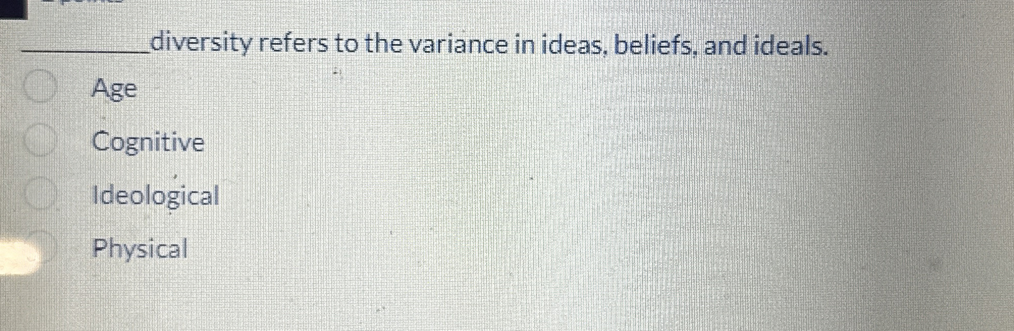 Solved diversity refers to the variance in ideas, beliefs, | Chegg.com