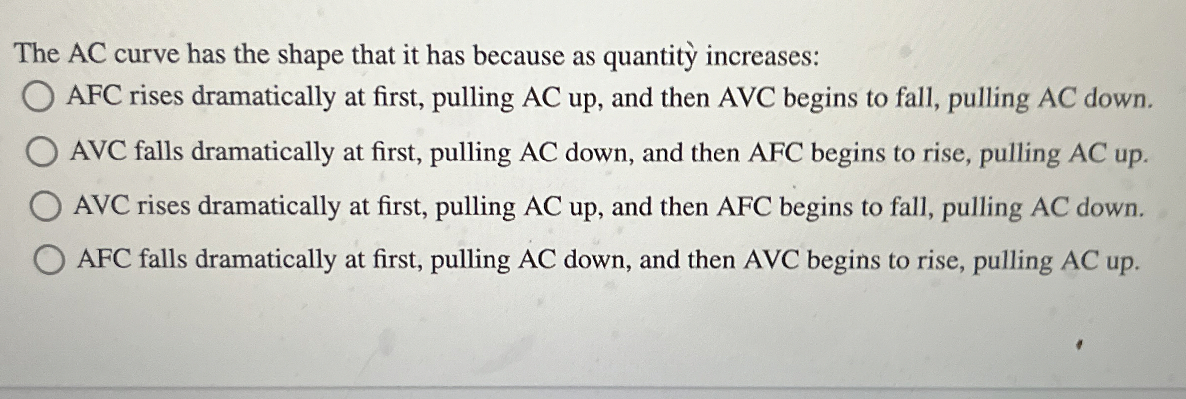 Solved The AC ﻿curve has the shape that it has because as | Chegg.com