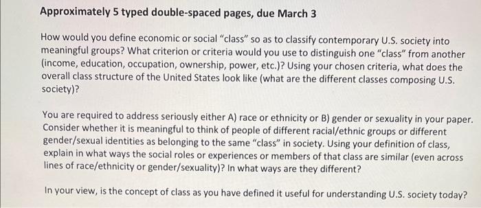 Approximately 5 typed double-spaced pages, due March | Chegg.com