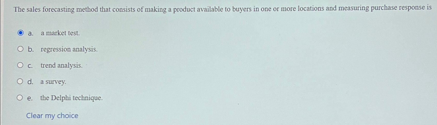 Solved The sales forecasting method that consists of making | Chegg.com