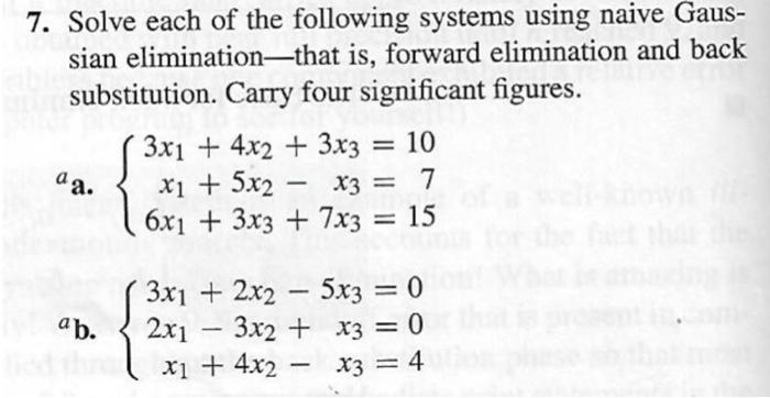 Solved 7. Solve each of the following systems using naive | Chegg.com