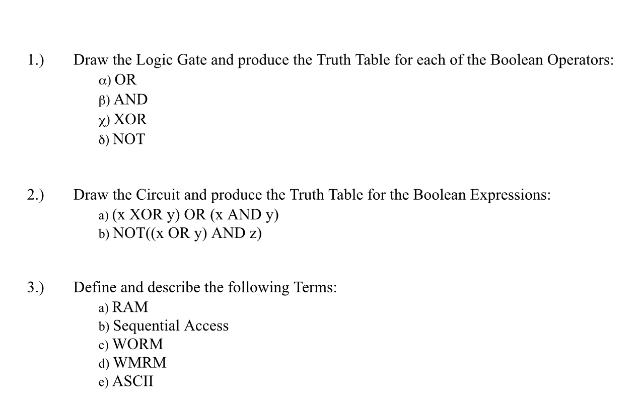 Solved 1.) ﻿Draw the Logic Gate and produce the Truth Table | Chegg.com