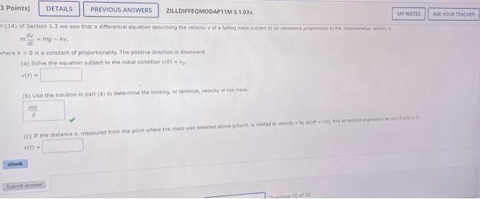 Solved 3 Points) DETAILS PREVIOUS ANSWERS ZILLDIFFEQMODAP11M | Chegg.com Solved 3 Points) DETAILS PREVIOUS ANSWERS ZILLDIFFEQMODAP11M | Chegg.com