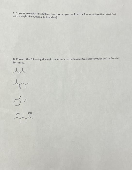 Solved 7. Draw as many possible Kekule structures as you can | Chegg.com