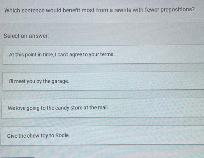 Which sentence would benefit most from a rewrite with | Chegg.com