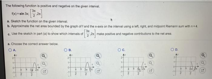 Solved The following function is positive and negative on | Chegg.com