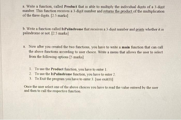 Solved a a Write a function, called Product that is able to | Chegg.com