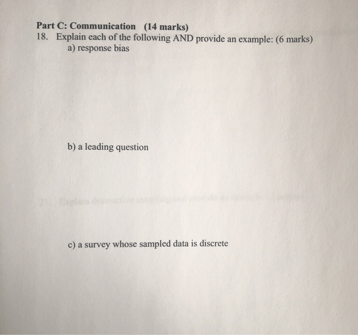 Solved Part C: Communication (14 marks) 18. Explain each of | Chegg.com