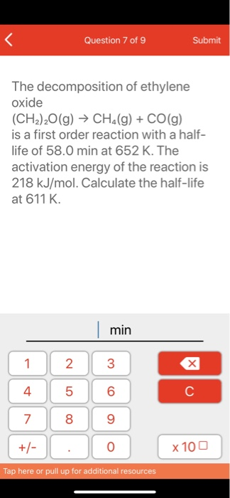 Solved Question 7 of 9 Submit The decomposition of ethylene | Chegg.com